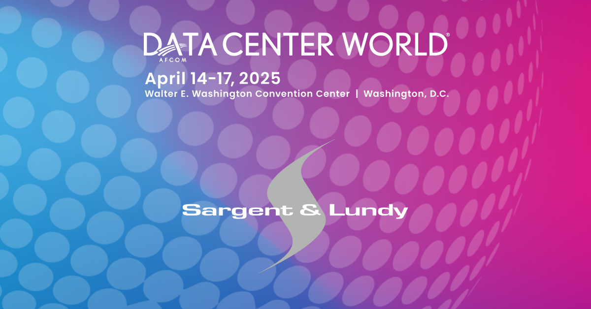 Sargent & Lundy to Exhibit at Data Center World 2025 | Sargent & Lundy